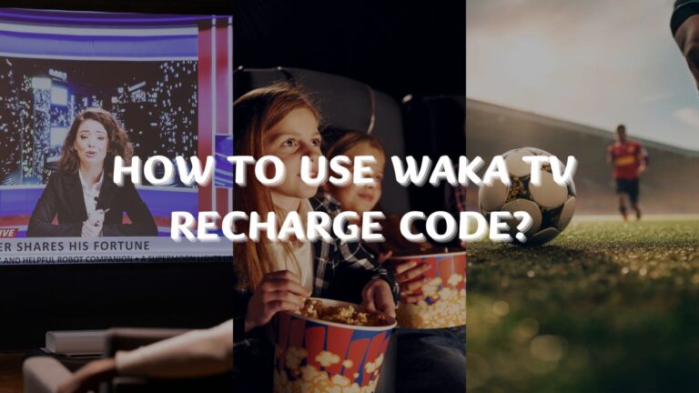 How to use waka tv recharge code? - Waka TV