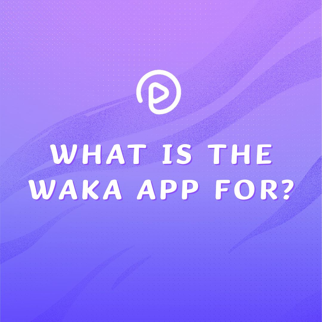 What is the Waka App for?