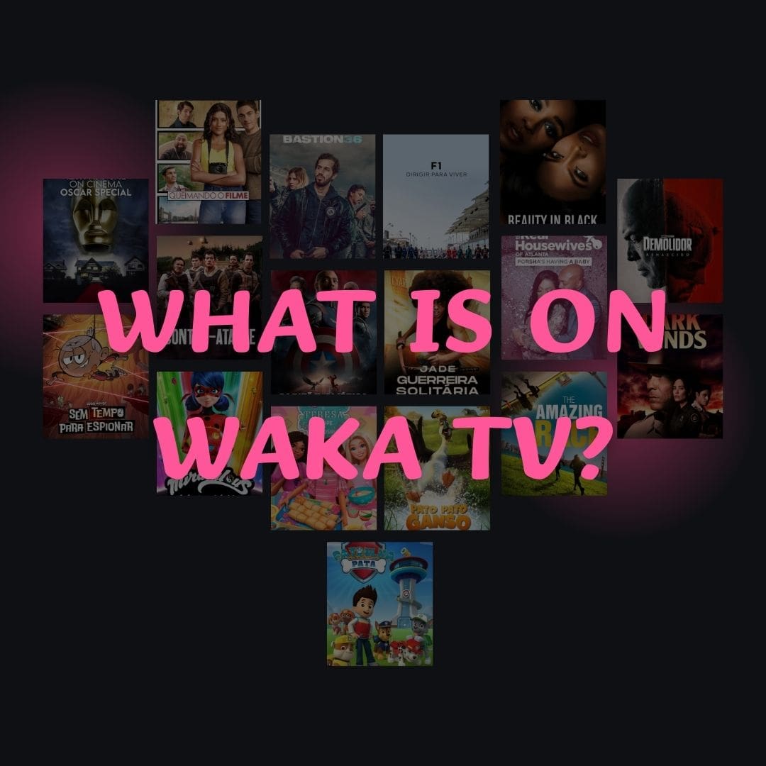What is on Waka TV?