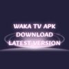 Waka TV apk Download Latest Version